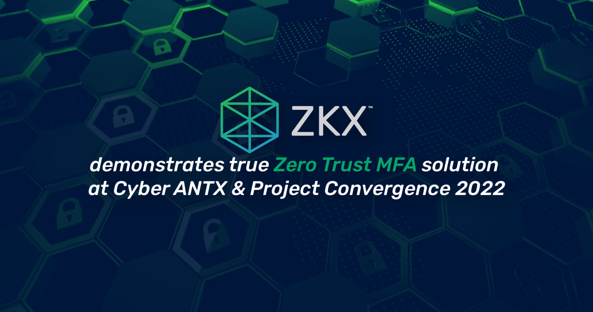 ZKX Solutions successfully demonstrates a true Zero Trust MFA solution ...